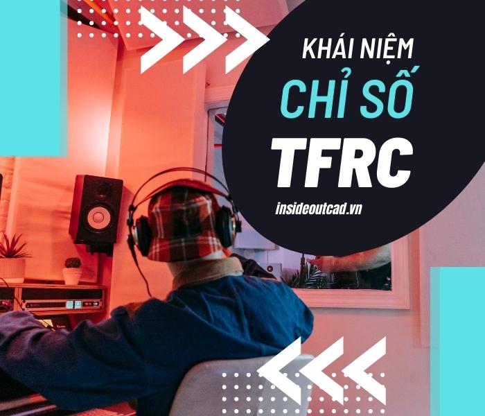 Chỉ số TFRC có đại diện cho trí thông minh hay không?